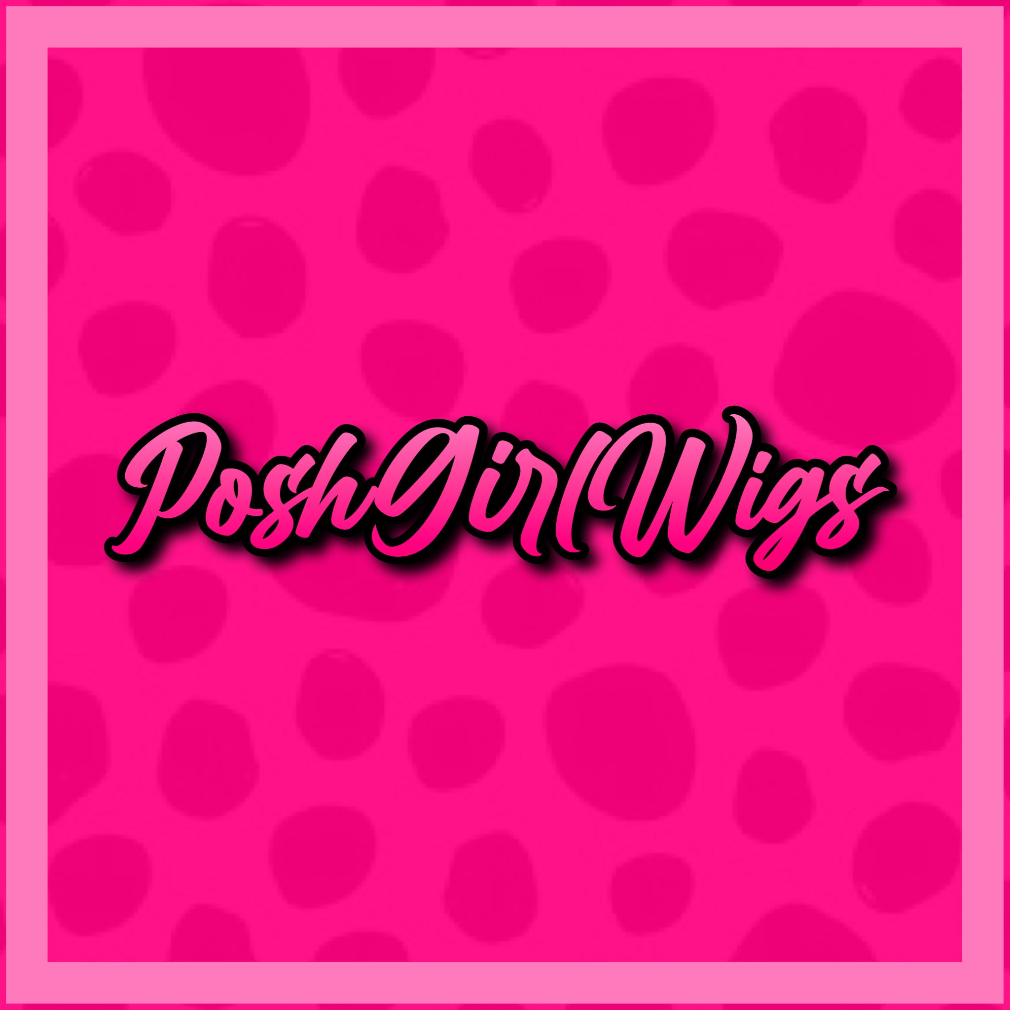 Posh Girl Wigs – Posh Life Cosmetics